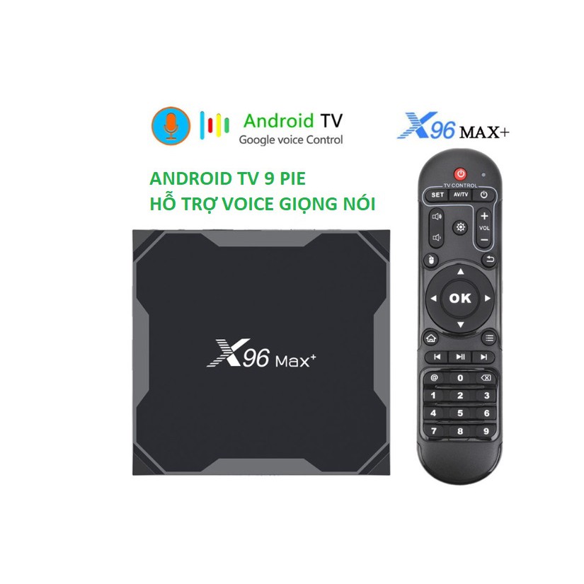 Android TV Box X96 MAX+ Android TV 9, CPU S905X3, Ram 2GB, bộ nhớ 16GB ...