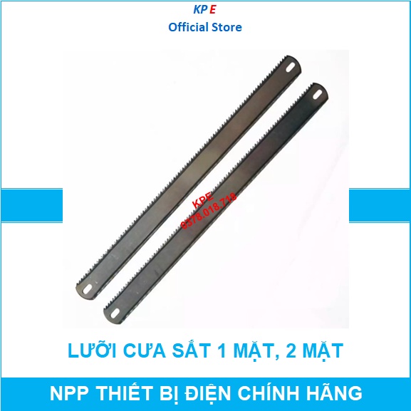 LƯỠI LƯỞI CƯA SẮT CẦM TAY 1 2 MẶT CẮT SẮT CẮT ỐNG ĐIỆN ỐNG NƯỚC - KPE ...