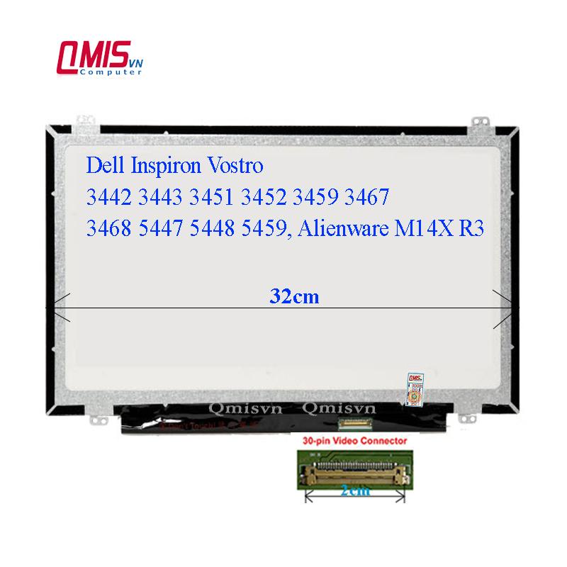 Màn hình laptop 14 inch slim 30 pin, Dell Inspiron Vostro 3442 3443 ...