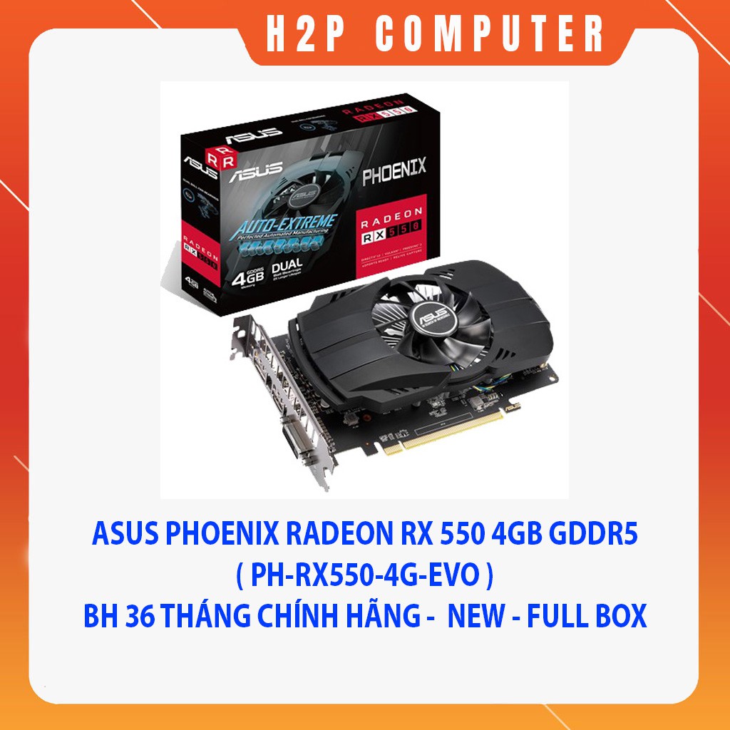 Card đồ họa VGA ASUS Phoenix Radeon RX 550 4GB GDDR5 (PH-RX550-4G-EVO) - Hàng chính hãng BH 36 ...