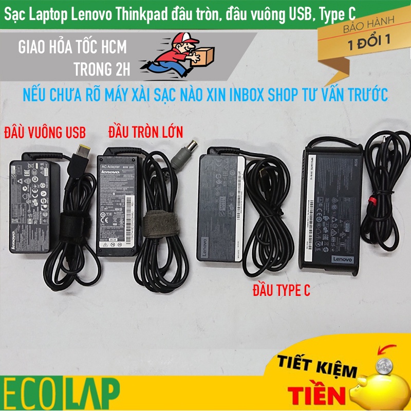 Sạc Laptop Lenovo Thinkpad đầu tròn, đầu vuông USB, đầu Type C cho X230 ...