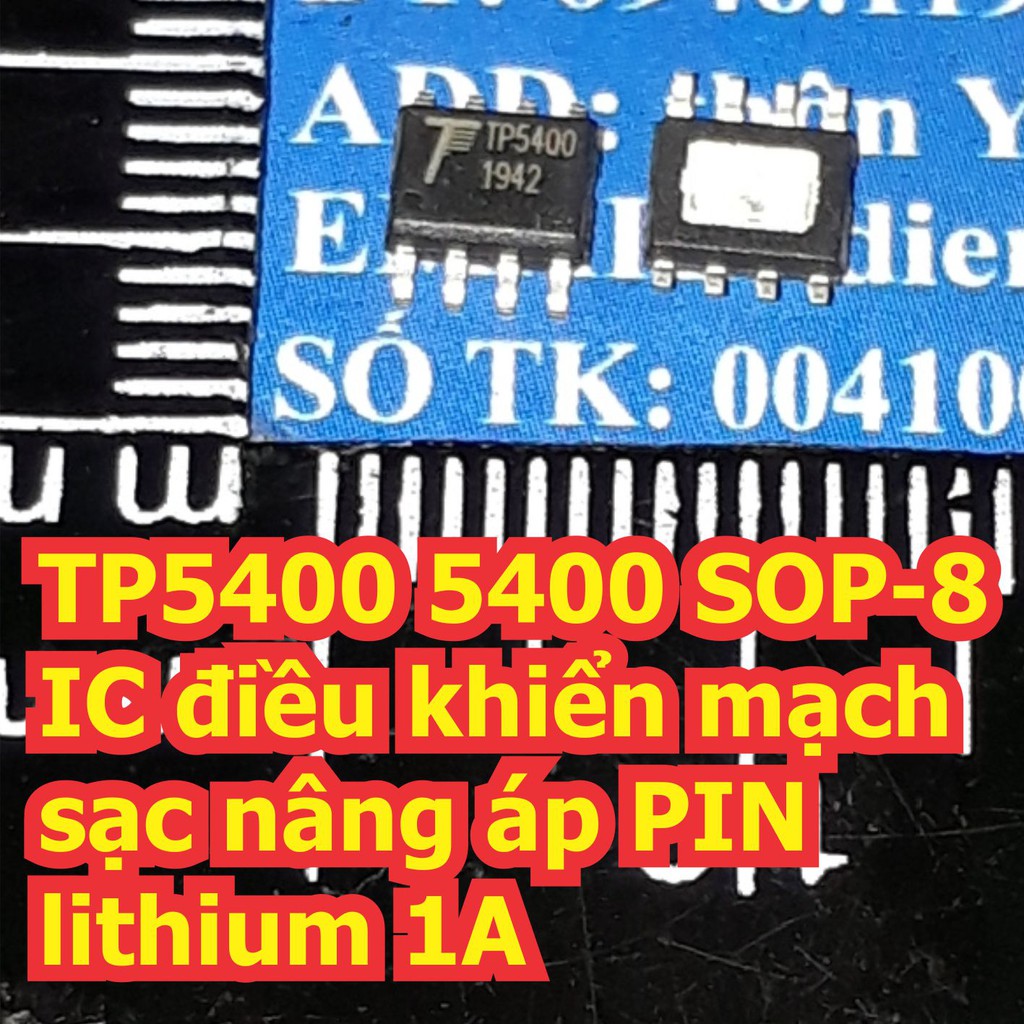5 con TP5400 5400 SOP-8 IC điều khiển mạch sạc nâng áp PIN 1A kde7130 | Shopee Việt Nam
