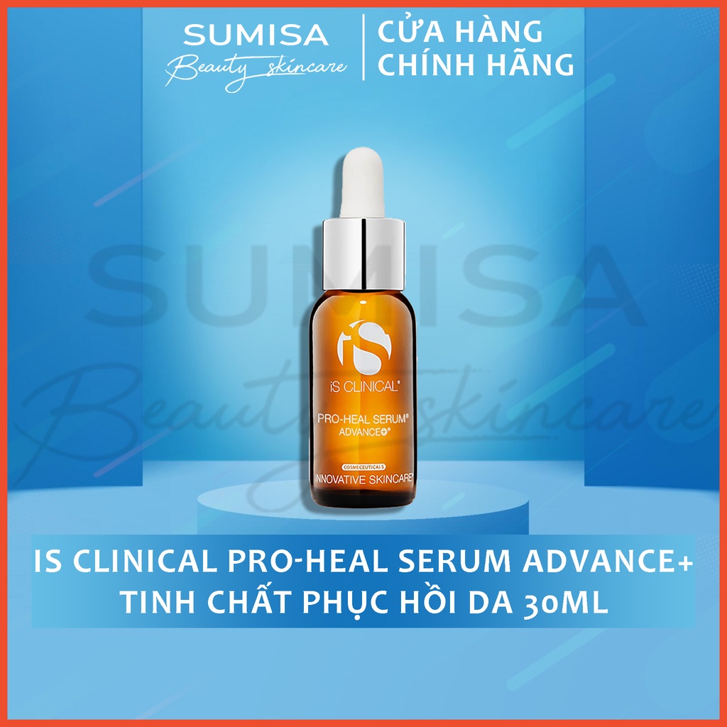 [AUTHENTIC USA] IS Clinical Pro-Heal Serum Advance+ Tinh Chất Phục Hồi ...