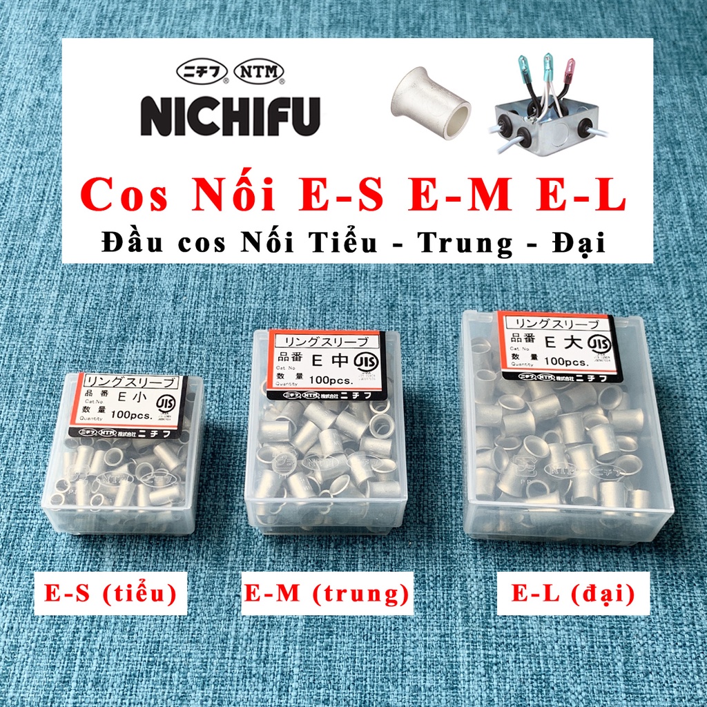 Đầu cos Nichifu bằng đồng bấm nối dây điện E-S Tiểu, E-M Trung, E-L Đại - cốt cosse thương nhãn ...