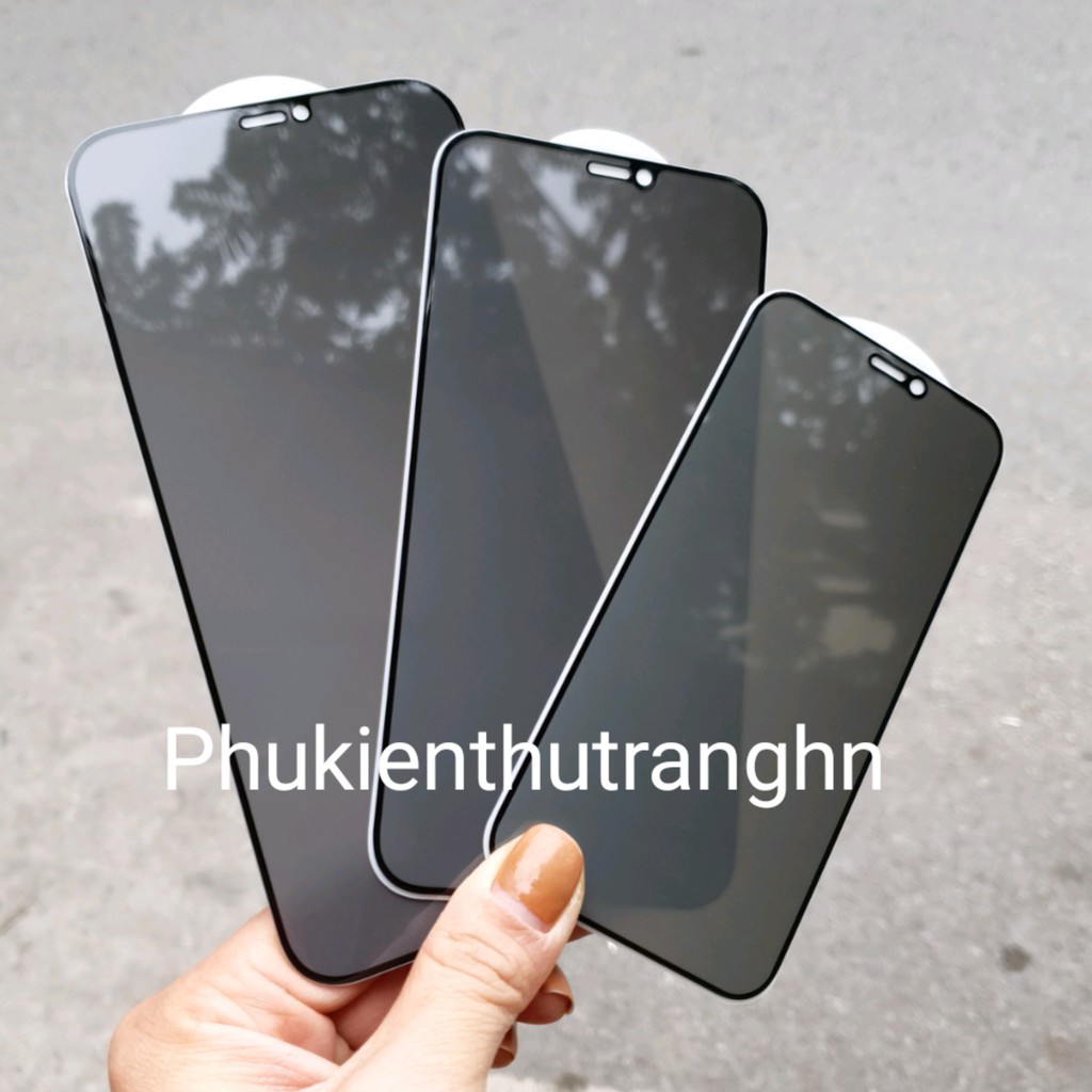Kính cường lực chống nhìn trộm cho IP 12 / 12 Mini/ 12 Pro/ 12 Pro Max ...