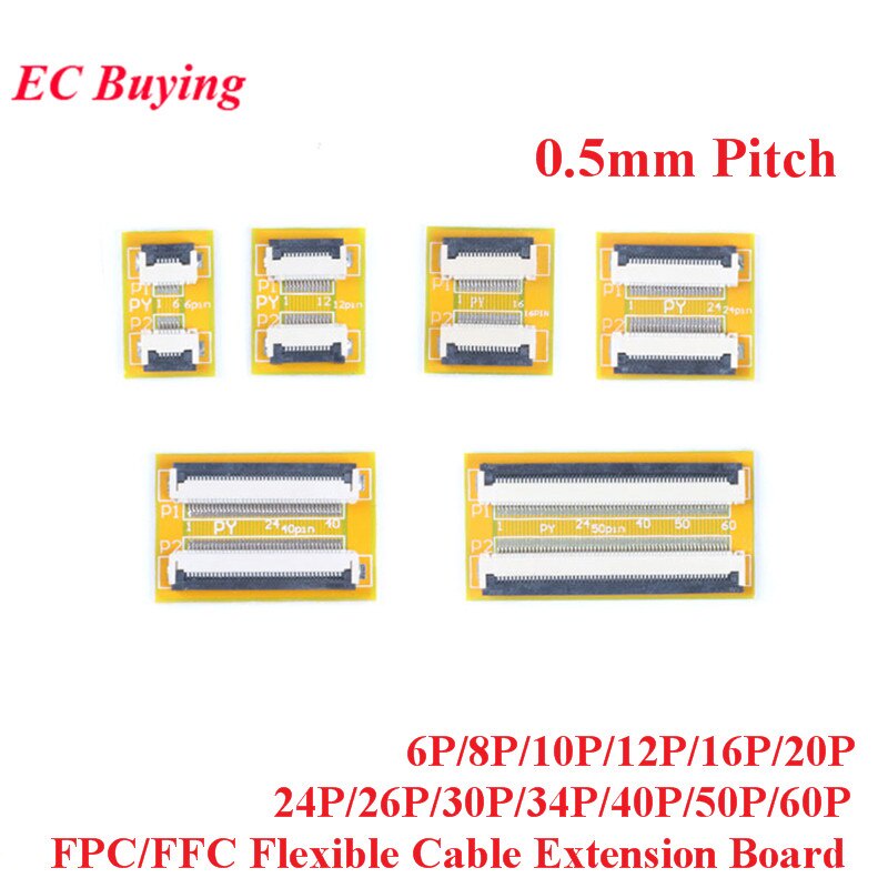 Bảng nối dài cáp linh hoạt FPC / FFC 0,5mm Pitch 6P / 8P / 10P / 12P / 16P / 20P / 24P / 26P ...