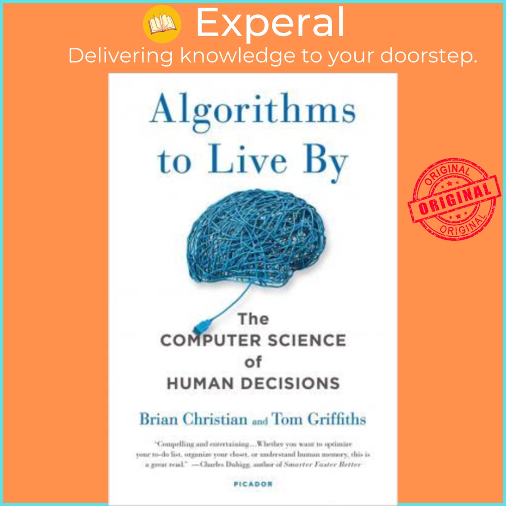 Sách - Algorithms to Live by : The Computer Science of Human Decisions ...