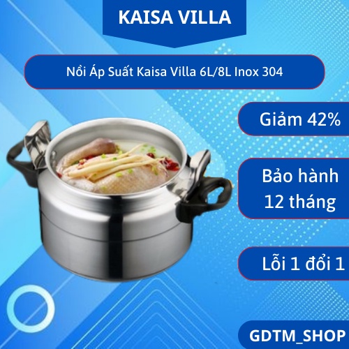 Nồi Áp Suất Kaisa Villa 6L/8L Inox 304 Dùng Được Cho Mọi Loại Bếp | Shopee Việt Nam