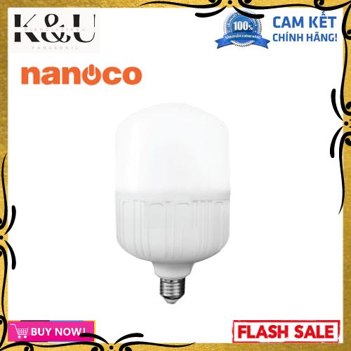 Bóng Led Bulb Trụ (Chính Hãng) Nanoco 20w, 30w, 40w, 50w | Shopee Việt Nam