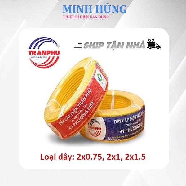 [CHÍNH HÃNG] Dây điện Trần Phú - dây đôi 2x0,75. 2x1. 2x1,5. (Giá Bán Theo Mét) - Minh Hùng ...