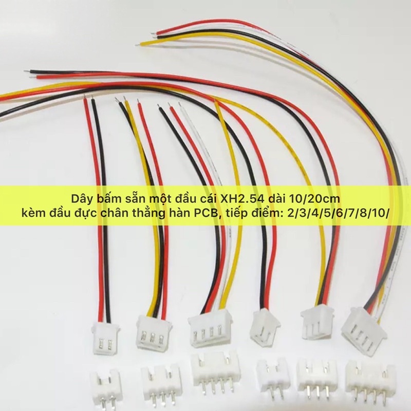 Dây bấm sẵn một đầu cái XH2.54 dài 20cm 26AWG 2/3/4/5/6/7/8/10P kèm đầu đực XH2.54 chân thẳng ...