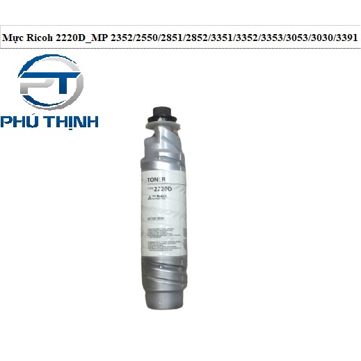 Mực Ricoh MP 2352/2550/2851/2852/3351/3352/3353/3053/3030/3391 - 2220D ...