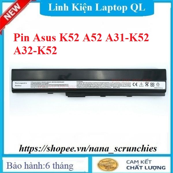 Pin Laptop Asus K52 A52 A31-K52 A32-K52 A41-K52 K52F A52F A52J A52JB ...