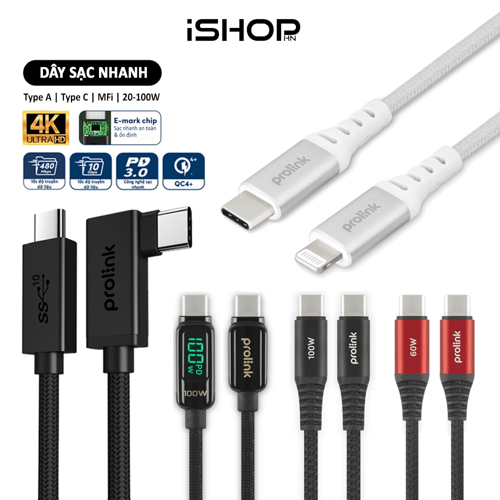 Dây sạc nhanh Prolink 30W, 40W, 60W, 100W, USB-A, USB-C, chip E-Mark ...