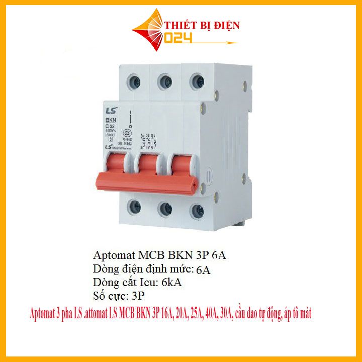 Aptomat 3 pha LS, attomat LS MCB BKN 3P 16A, 20A, 25A, 40A, 30A, cầu ...