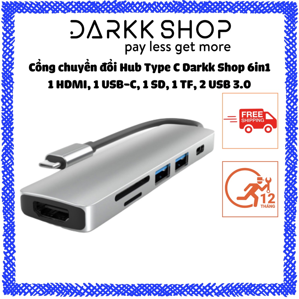 Hub Type C Darkk Shop 6in1 - Cổng chuyển đổi USB Type C to HDMI, SD Card, TF Card, USB 3.0, USB ...