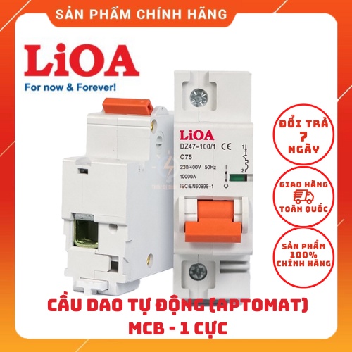 [CHÍNH HÃNG LIOA BẢO HÀNH 3 NĂM]CẦU DAO TỰ ĐỘNG - CẦU DAO QUÁ TẢI ...