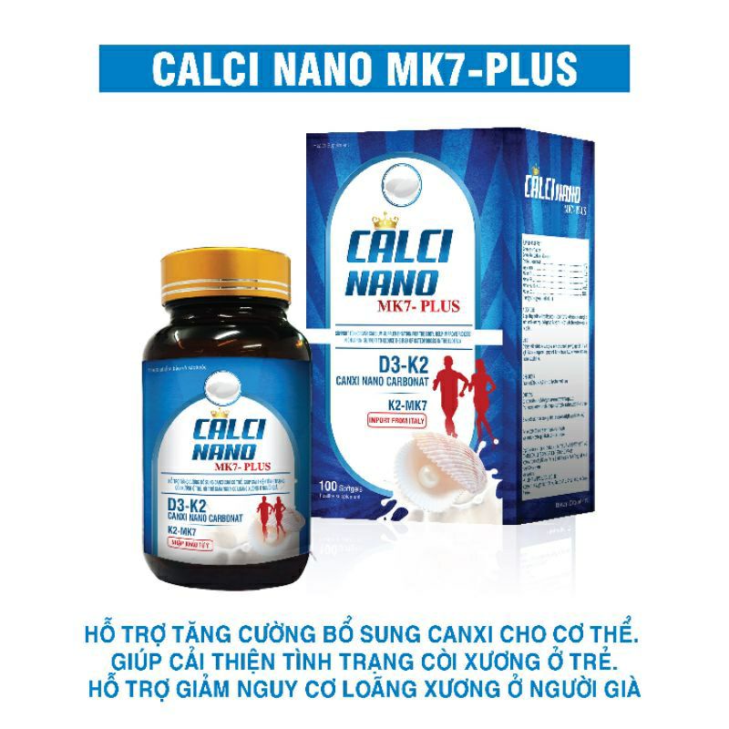 Viên uống CALCI NANO MK7 PLUS - Hộp 100 viên bổ sung Canxi D3 K2 MK7 giảm nguy cơ loãng xương ...