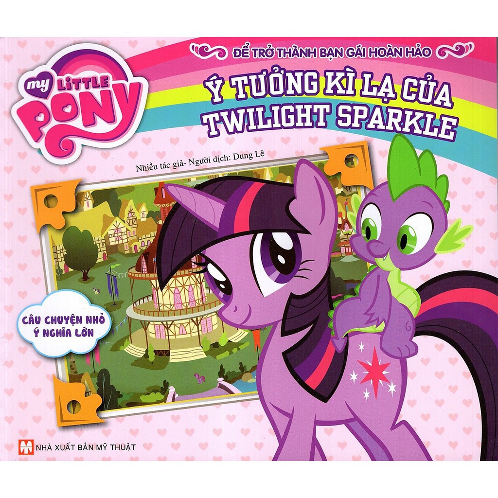 Sách - My Little Pony - Ý Tưởng Kì Lạ Của Twilight Sparkle | Shopee ...