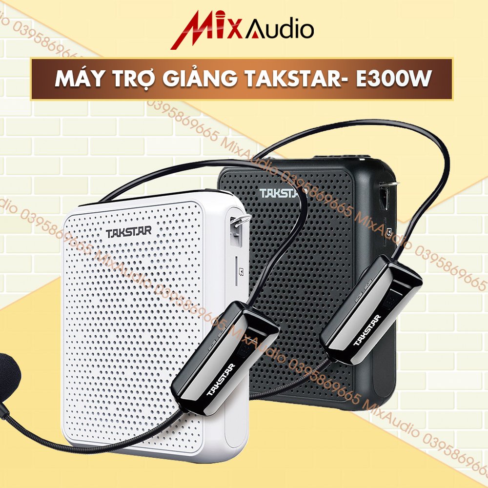 Máy Trợ Giảng Không Dây TAKSTAR E300W, Có Bluetooth, Công Suất 10W, không dây công nghệ UHF ...