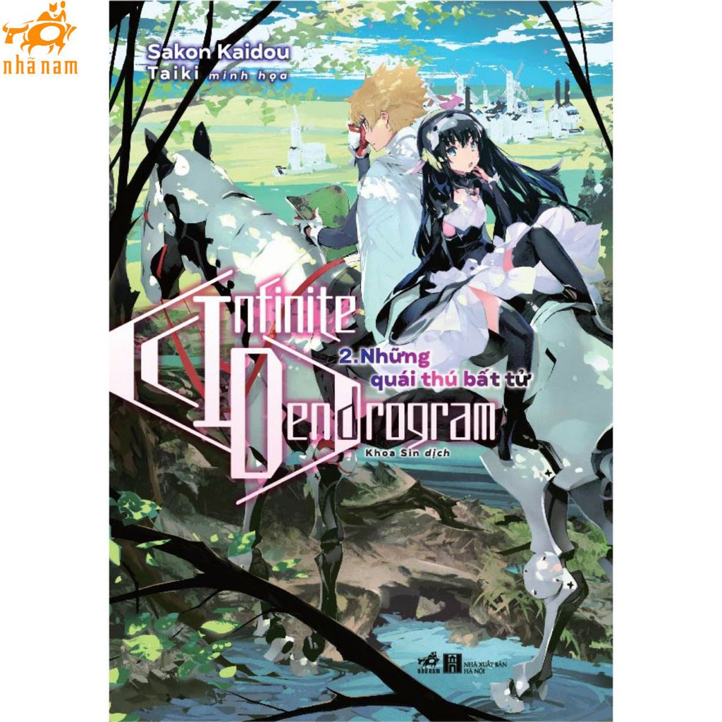 Sách - Infinite Dendrogram (Tập 2) - Những quái thú bất tử (Nhã Nam HCM) | Shopee Việt Nam