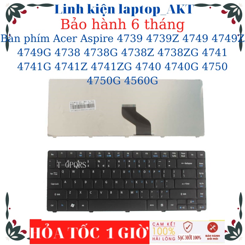 Bàn phím Acer Aspire 4739 4752 4739Z 4749 4749Z 4749G 4738 4738G 4738Z ...