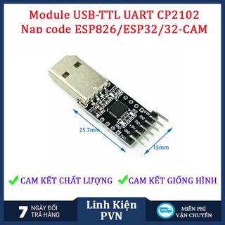 Mạch nạp Code - Mạch chuyển đổi USB to TTL UART CP2102 - có tặng kèm ...