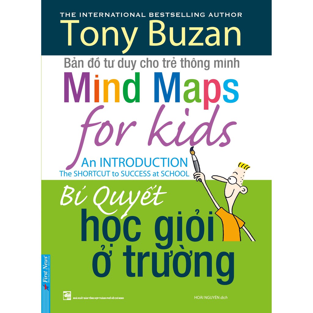 Sách - Tony Buzan Mind Maps for Kids Bí Quyết Học Giỏi Ở Trường (FN ...