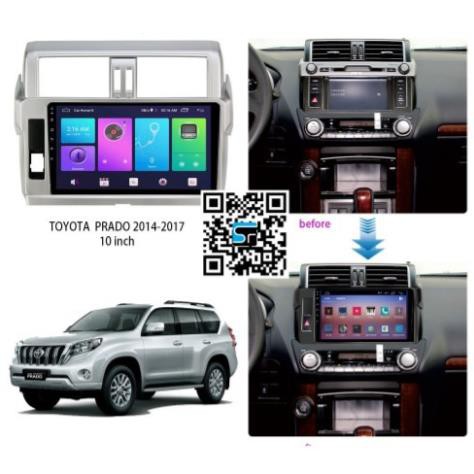 MẶT DƯỠNG LẮP MÀN ANDROID CHO XE TOYOTA PRADO 2014 -2017 10 INCH CANBUS ...