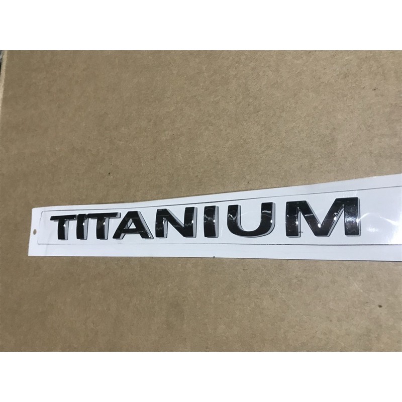 logo TITANIUM dành cho ford everest, ecosport, ranger focus | Shopee ...
