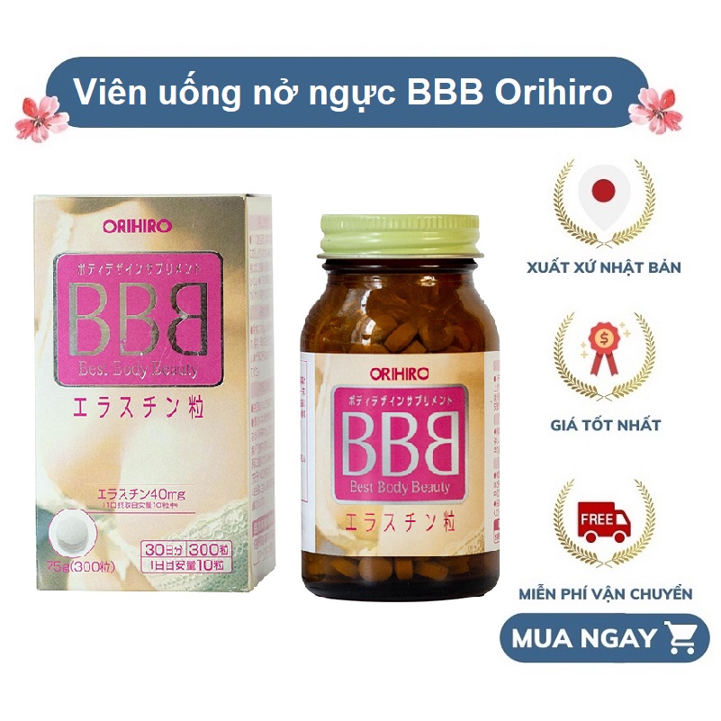 Viên uống Orihiro BBB 300 viên Giúp Nở Ngực Săn Chắc Ngực Best Beauty ...