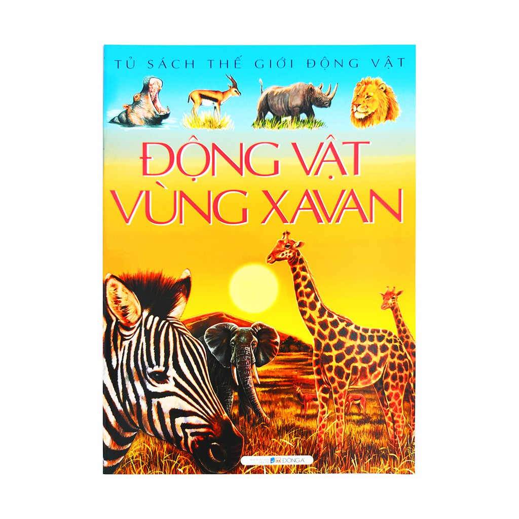 Sách cho bé Tủ sách thế giới động vật Động Vật Vùng Xavan | Shopee Việt Nam