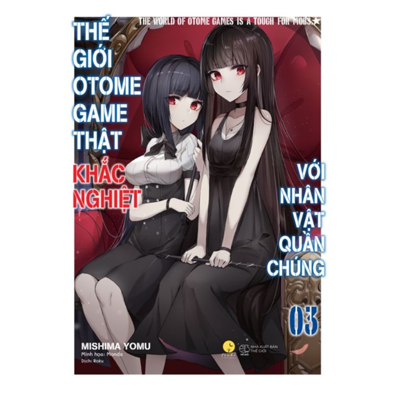 Sách - Tập 3 Thế Giới Otome Game Thật Khắc Nghiệt Với Nhân Vật Quần Chúng - Mishima Yomu ...