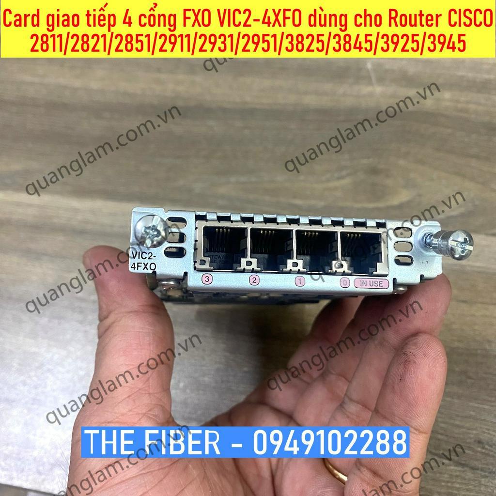 Card giao tiếp 4 cổng FXO VIC2-4XFO dùng cho Router CISCO 2811/2821 ...