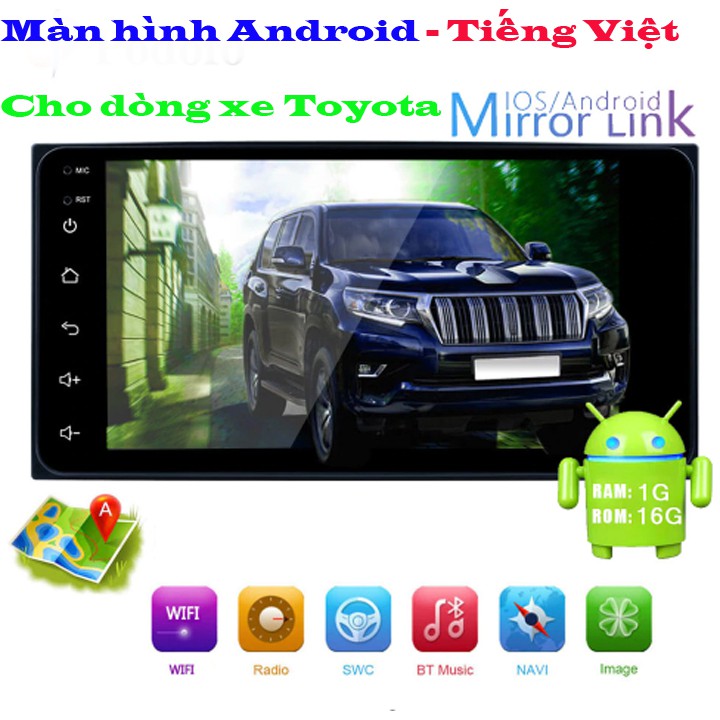 Màn hình Ô tô Android Tiếng Việt lắp cho dòng xe Toyota RK-A6313C ...
