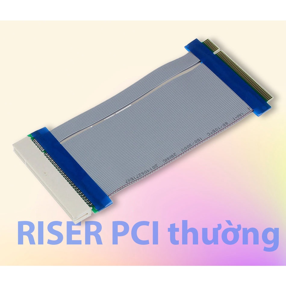 Dây cáp Riser PCI thường nối dài 20cm lắp đặt Card PCI LPT COM RS232 ...