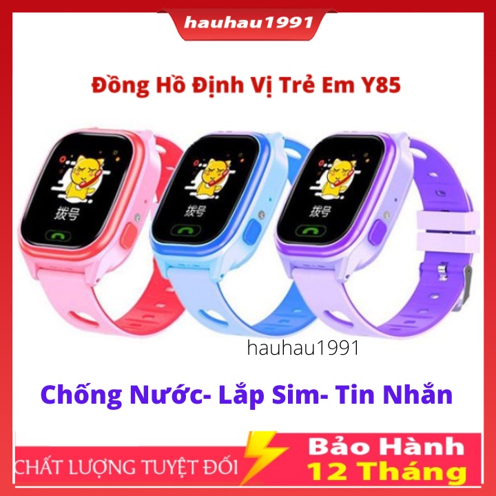 Đồng Hồ Thông Minh Trẻ Em Chống Nước Y85 - Y92 - Y31 Q12 Lắp Sim Nghe Gọi 2 Chiều, Định Vị, Có ...