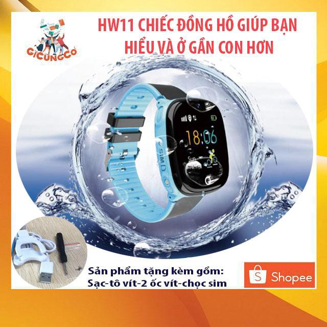 Đồng hồ thông minh định vị GPS HW11,Có tiếng Việt – Chống nước – Cảm Ứng -Camera | Shopee Việt Nam