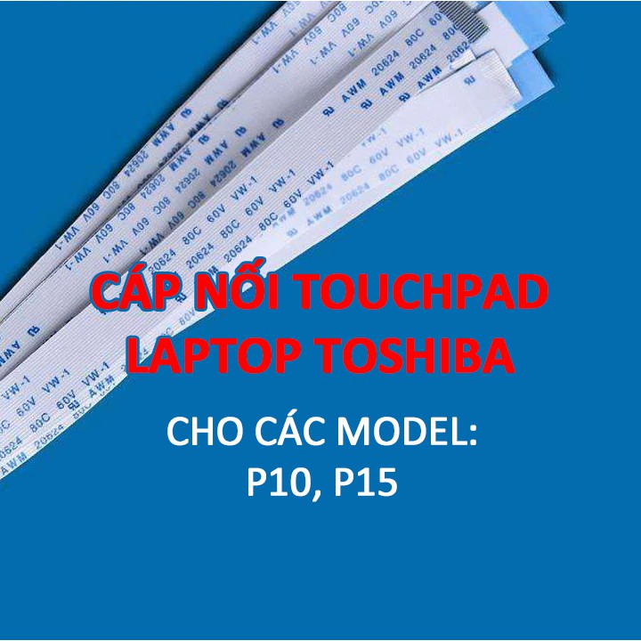 Cáp touchpad cho laptop TOSHIBA P10 P15 | Shopee Việt Nam