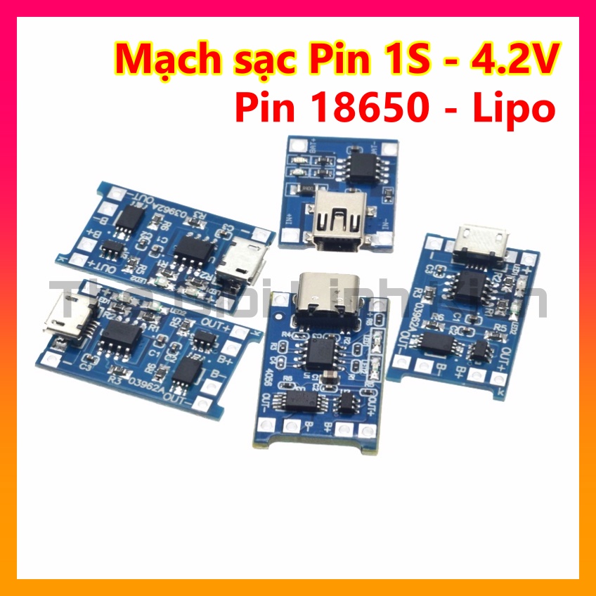 Mạch Sạc 1S Type C - Micro USB, Sạc Pin Lithium - 18650 - Lion TP4056 1A - Có IC Bảo Vệ Quá Dòng ...