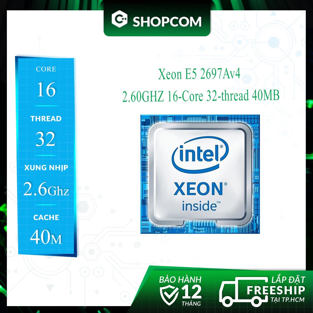 [BH 12 THÁNG 1 ĐỔI 1] Chip CPU Intel Xeon E5 2697A v4 2.60GHZ 16-Core ...