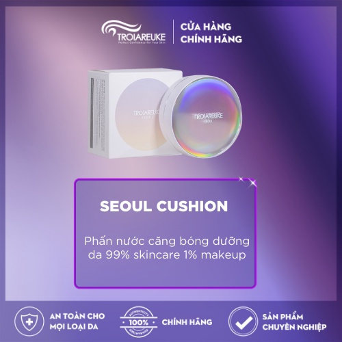 Phấn nước Troiareuke Seoul Cushion 99% dưỡng da, 1% make up, lớp nền ...