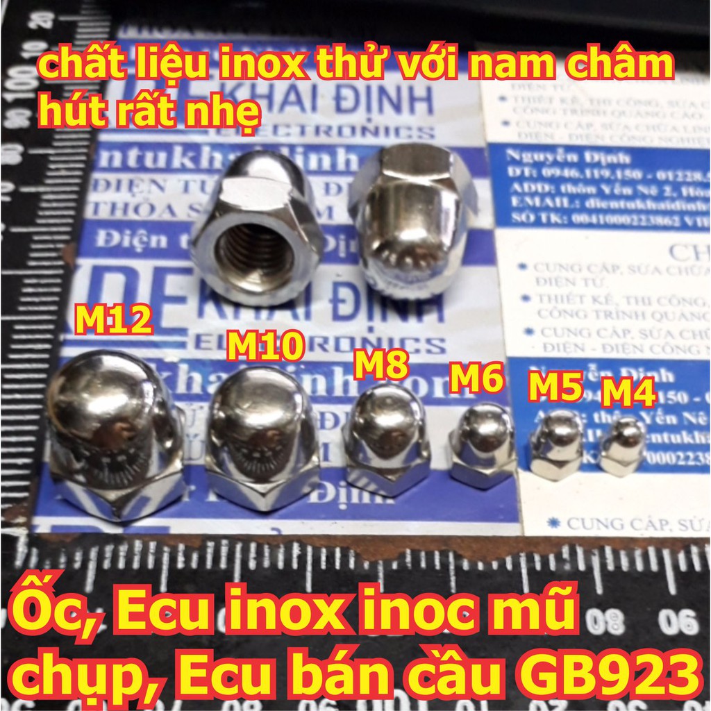Ốc, Ecu inox inoc mũ chụp, Ecu bán cầu GB923 các loại M4 ~ M16 kde5833 ...