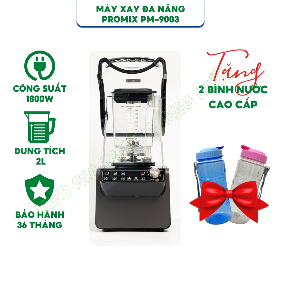 Máy Xay Sinh Tố Công Nghiệp PROMIX 9003 Dung Tích 2l, Công Suất 1800W - Hàng Chính Hãng - Bảo ...