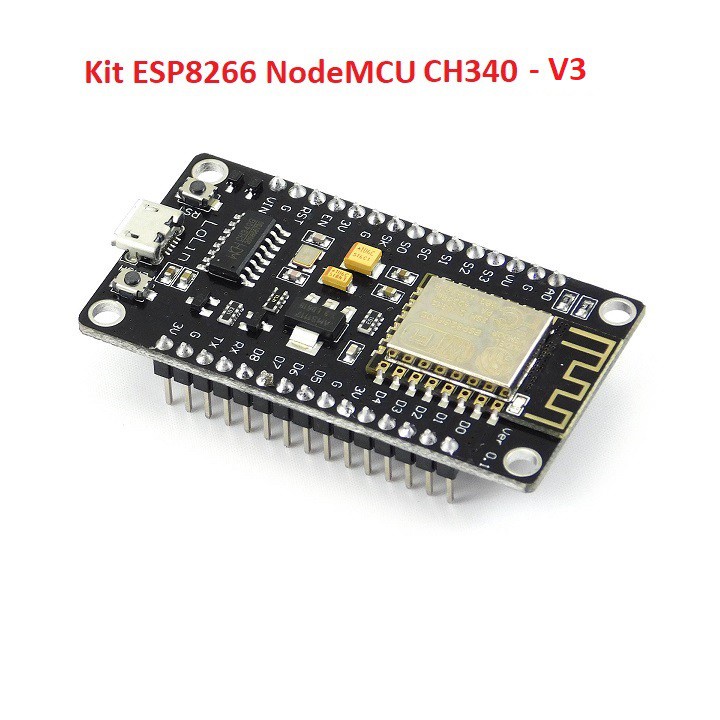 ESP8266 NodeMCU Kít thu phát wifi Lua V3 CH340 Kit RF wifi mode Hỗ trợ ...