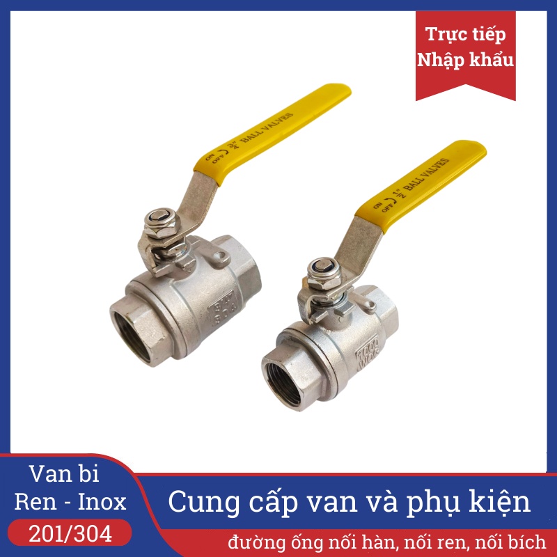 Van bi inox 304 phi 21 hàng dầy loại I, van nước inox DN15 - 2PC đóng ...