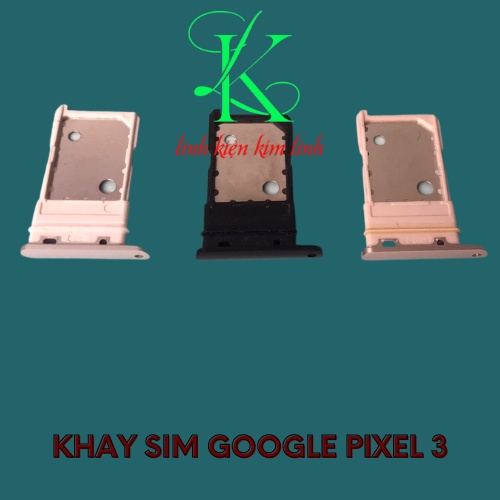 Khay sim google pixel 3 ( khay sim dành cho google pixel 3 ) | Shopee Việt Nam