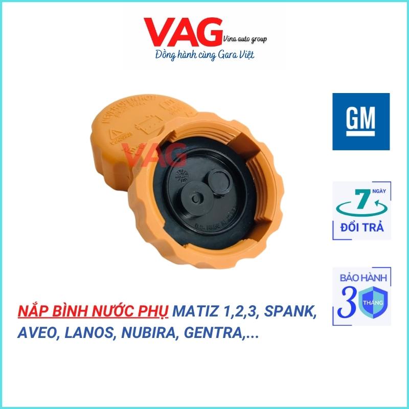 [Chính hãng GM và PMC ] Nắp bình nước Phụ Daewoo Matiz 1,2,3 , Spank, Aveo, Lanos, Nubira ...