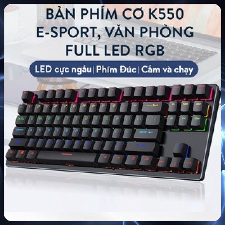 Bàn Phím Cơ Gaming K550 Blue Switch 10 Chế Độ LED Màu Cực Đẹp Chơi Mọi Tựa Game Trên Máy Tính ...