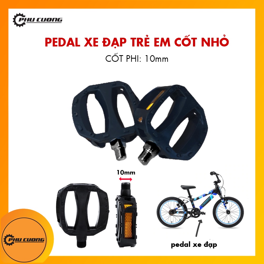 Đôi bàn đạp ( pedal ) xe đạp trẻ em loại tốt - cốt nhỏ ( phi 10mm ) | Shopee Việt Nam